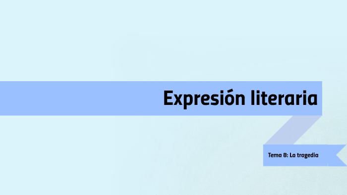 Expresión literaria Tema 8 by Israel Avila on Prezi