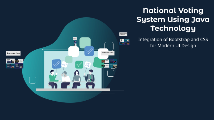 National Voting System Using Java Technology by Vishal Solra on Prezi