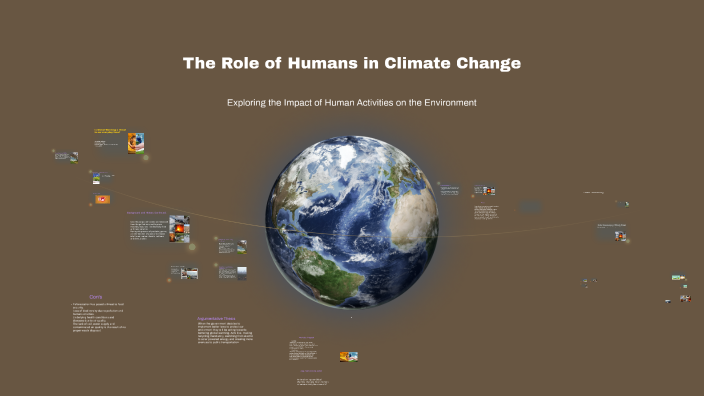 The Role of Humans in Climate Change by Jourdan Jackson on Prezi