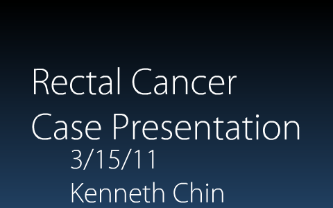 Colon Cancer Case Presentation by Kenneth Chin on Prezi