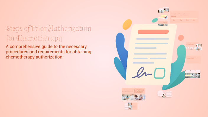 Steps of Prior Authorization for Chemotherapy by Amie Borden on Prezi