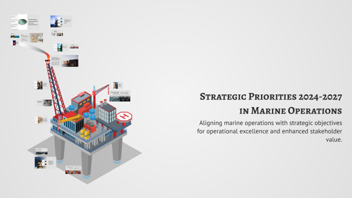 Strategic Priorities 2024-2027 in Marine Operations by Michael ...