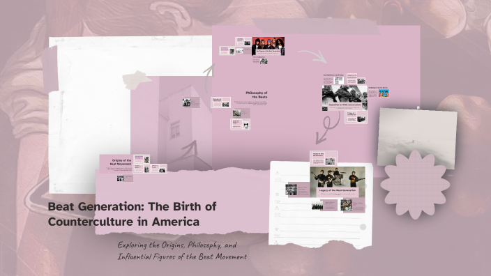 Beat Generation: The Birth of Counterculture in America by martyna on Prezi