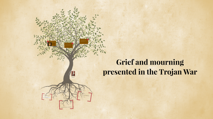 Grief in the Trojan War by Isabella Gallagher Rattan on Prezi