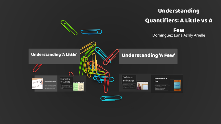 Understanding Quantifiers: A Little vs. A Few by Ashly Arielle ...