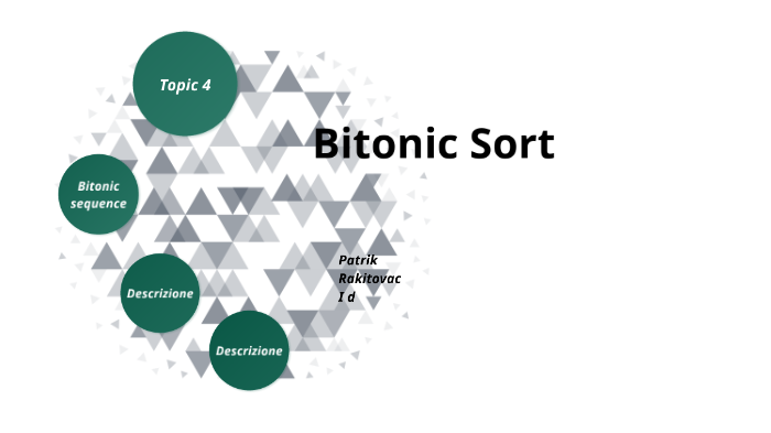 Bitonic Sort by Pacho Raky on Prezi