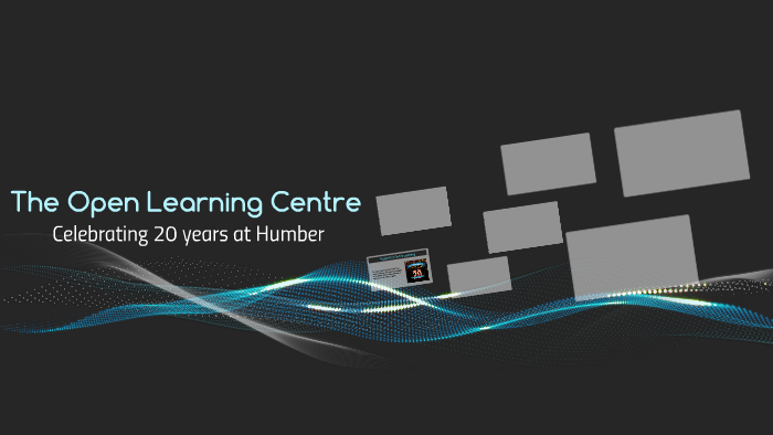 The Open Learning Centre by Humber eLearning on Prezi