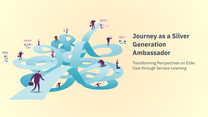 Journey as a Silver Generation Ambassador by I_ Cristina on Prezi