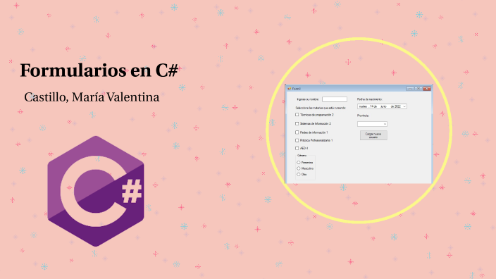 Formularios en C# by Valen Castillo on Prezi