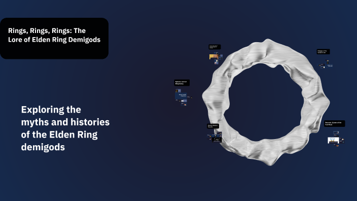 Rings, Rings, Rings: The Lore of Elden Ring Demigods by Ashton Flores ...