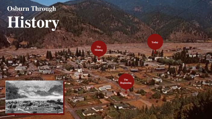 Osburn, Idaho by Richard Leavitt on Prezi