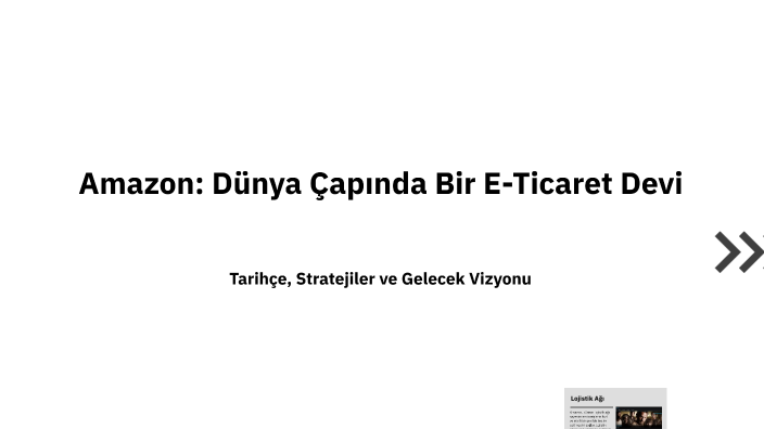 Amazon: Dünya Çapında Bir E-Ticaret Devi by cxv xcv on Prezi