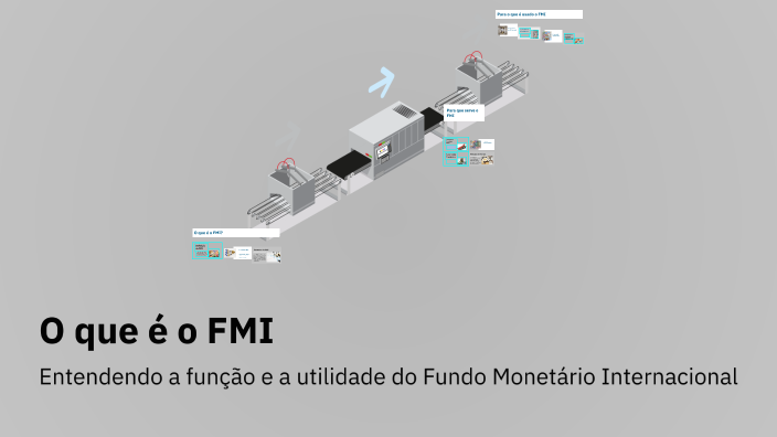 O que é o FMI by pedro pinto on Prezi