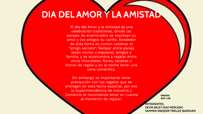 Dia del amor y la amistad by Sammer Sneijder Trellez Ibarguen on Prezi