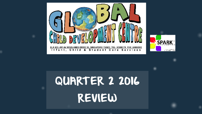 Global Child Development Centre Quarter 2 Review 2016 by Rahimah Beevi ...