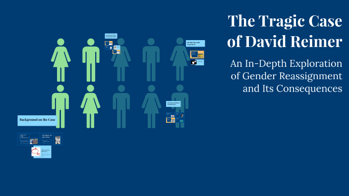 The Tragic Case of David Reimer by Rachael Vasquez on Prezi
