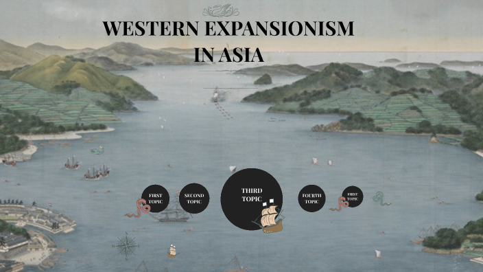 Western Expansionism in Asia by Geisha Leigh on Prezi