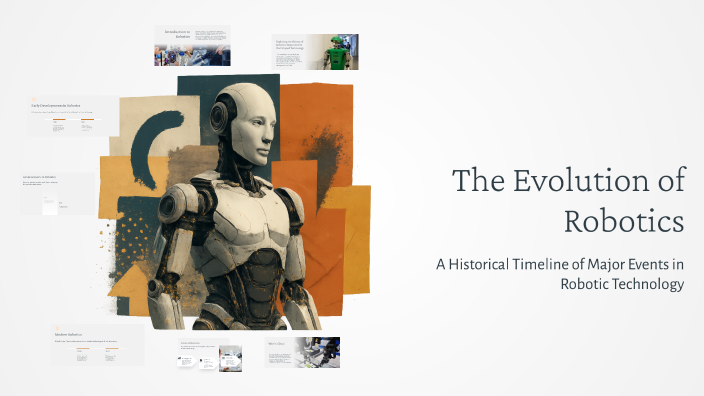 The Evolution of Robotics by Owen Ladner on Prezi