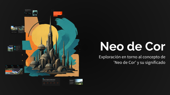 Neo de Cor by Melina Rivéro on Prezi