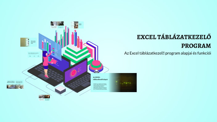 EXCEL TÁBLÁZATKEZELŐ PROGRAM by Norbert Kovács on Prezi