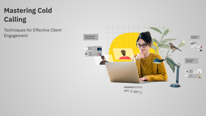 Mastering Cold Calling by chris M on Prezi