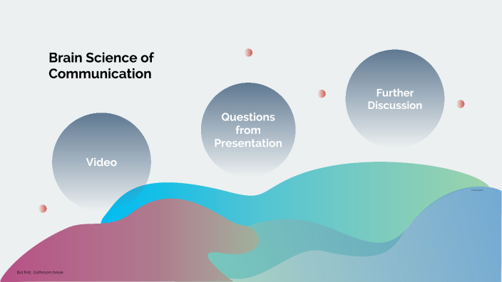Brain Science of Communication by Grace Warren on Prezi
