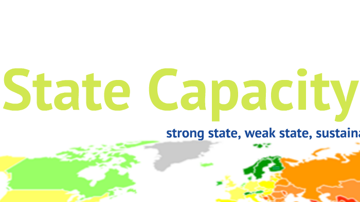2.3: Strong state, weak state, sustainable state, failed state by Paul ...