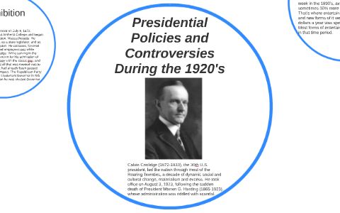 Presidential Policies and Controversies During the 1920's by caleb ...