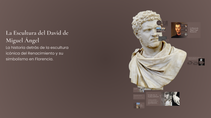 La Escultura del David de Miguel Ángel by NILL CHERO on Prezi