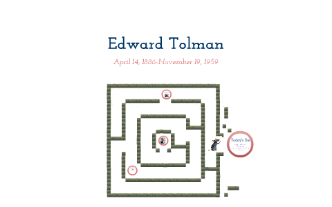 Edward Tolman by Ben Bayers on Prezi