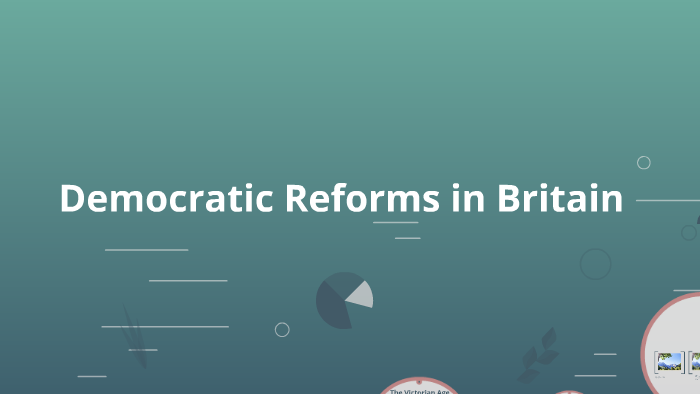 Democratic Reforms in Britain by Cameron Mattoon