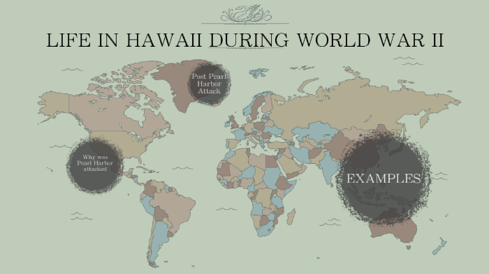 World War II in Hawaii by 21Macceybelle Floresca on Prezi