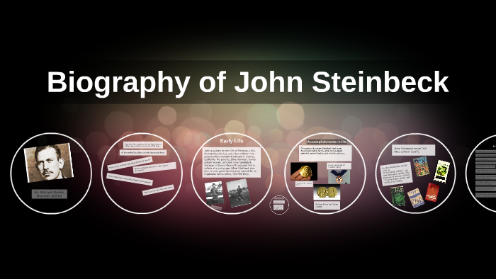 Biography of John Steinbeck by Mariah Fairbanks on Prezi