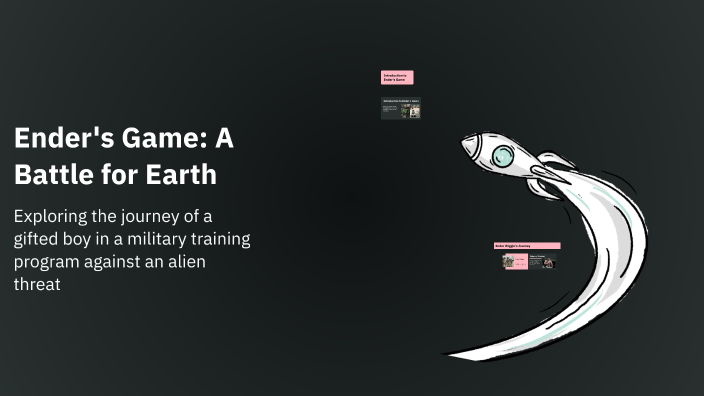 Ender's Game: A Battle for Earth by Benjamin Hayes on Prezi