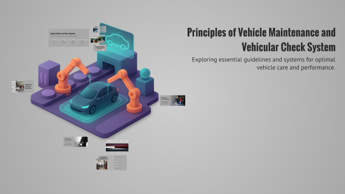 Principles of Vehicle Maintenance and Vehicular Check System by manu ...