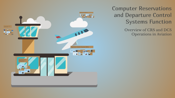 Computer Reservations and Departure Control Systems Function by Omkar ...