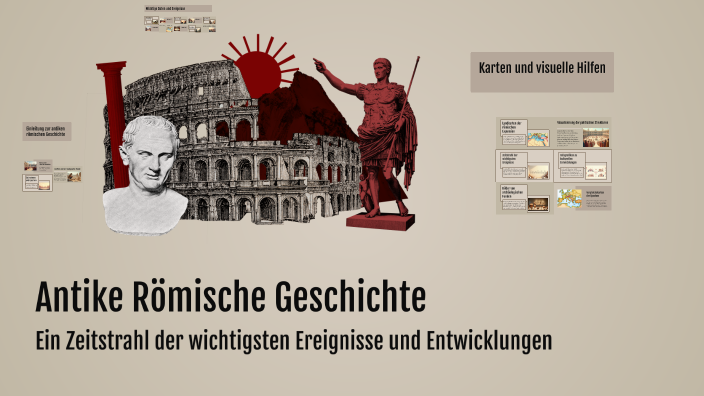 Antike Römische Geschichte by Lena Moll on Prezi