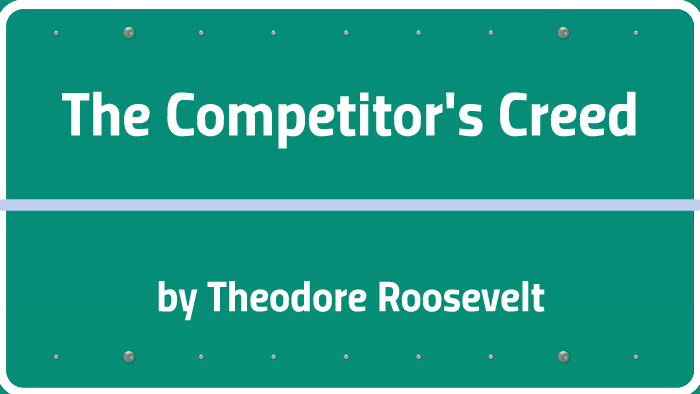 The Competitor's Creed by Sydney Shaffer on Prezi