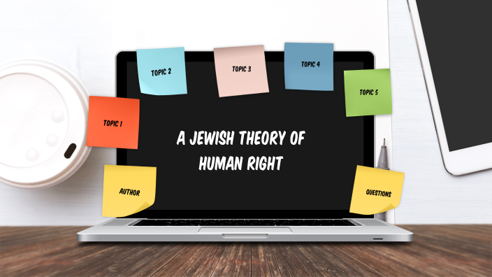 A Jewish Theory of Human Rights by Josue Garnica on Prezi
