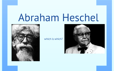 Abraham Heschel and the USA by Hayley Williams on Prezi