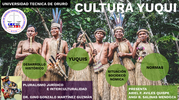 CULTURA YUQUI by ARIEL AVILES on Prezi