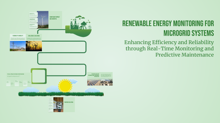 Renewable Energy Monitoring for Microgrid Systems by Aazad singh on Prezi
