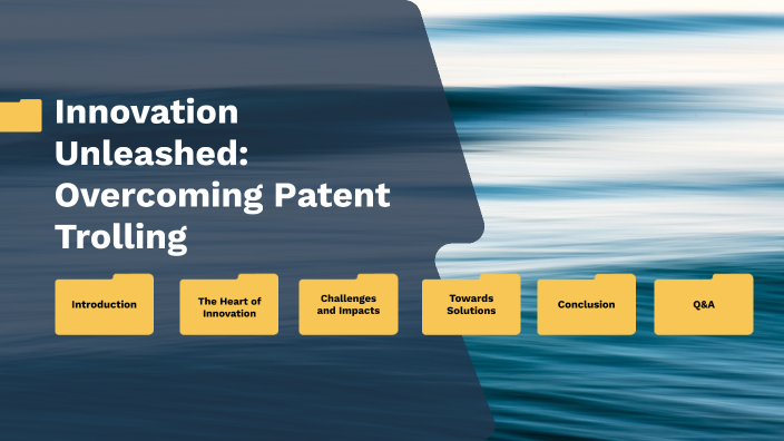 Fostering Innovation: Strategies to Combat Patent Trolling by Ines ...