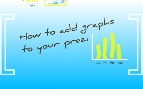 How to add a graph to your prezi by Andrew Blyth on Prezi