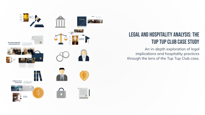 Legal and Hospitality Analysis: The Tup Tup Club Case Study by Manmeet ...