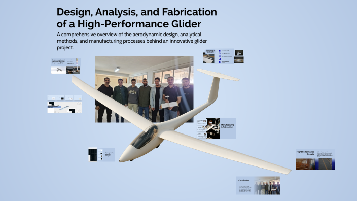 Design, Analysis, and Fabrication of a High-Performance Glider by ...
