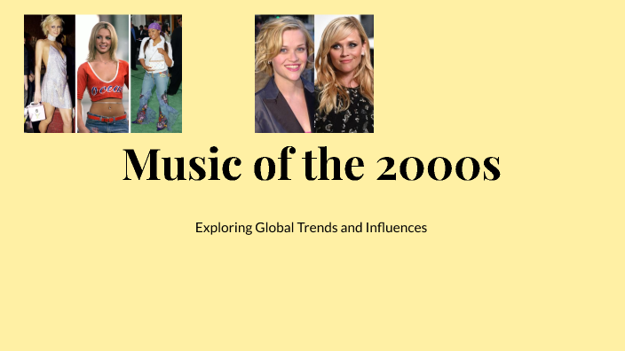Music of the 2000s by Fernando on Prezi