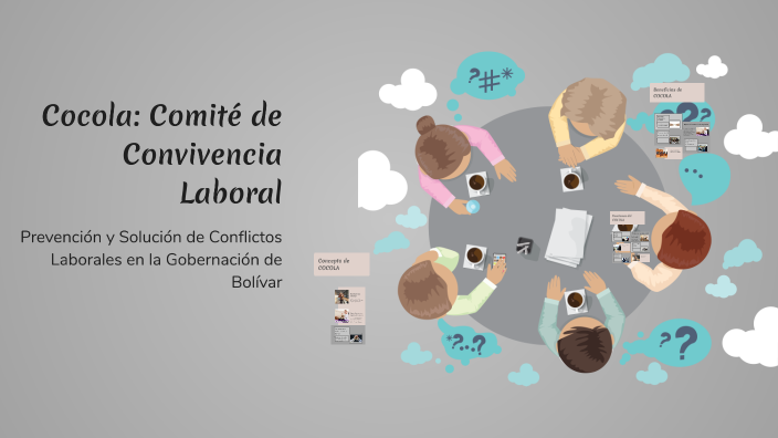 Cocola: Comité de Convivencia Laboral by keisy zapata on Prezi