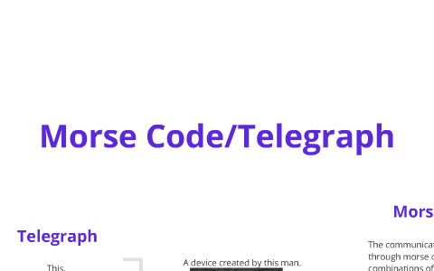 Ben Richards Industrial Revolution Project - Telegraph/Morse Code by ...