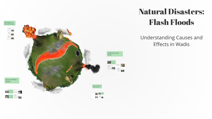 Natural Disasters: Flash Floods by Maitha on Prezi